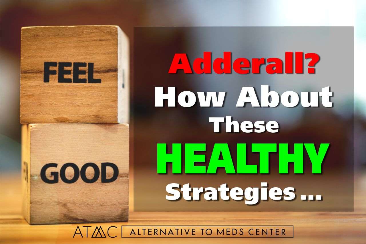 Adderall Alternatives | Proven Symptom Relief Without Medication