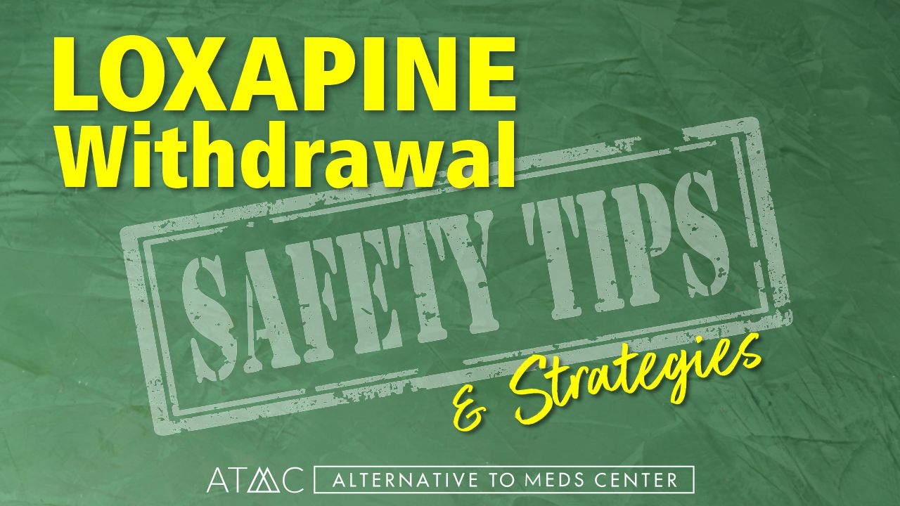 Key Strategies for Successful Loxapine Withdrawal