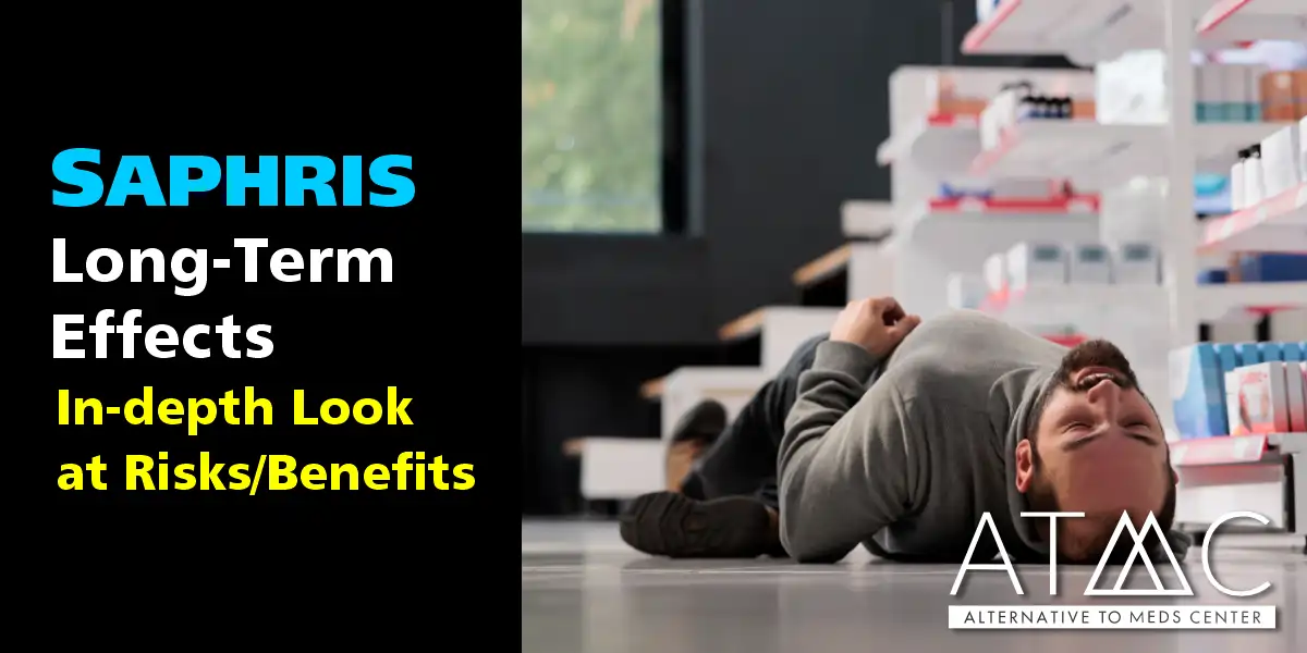 Saphris Long-Term Effects | Understanding the Risks and Benefits