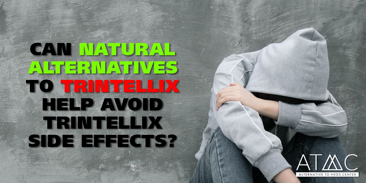 Trintellix Alternatives for Success & Safety in Treating Depression